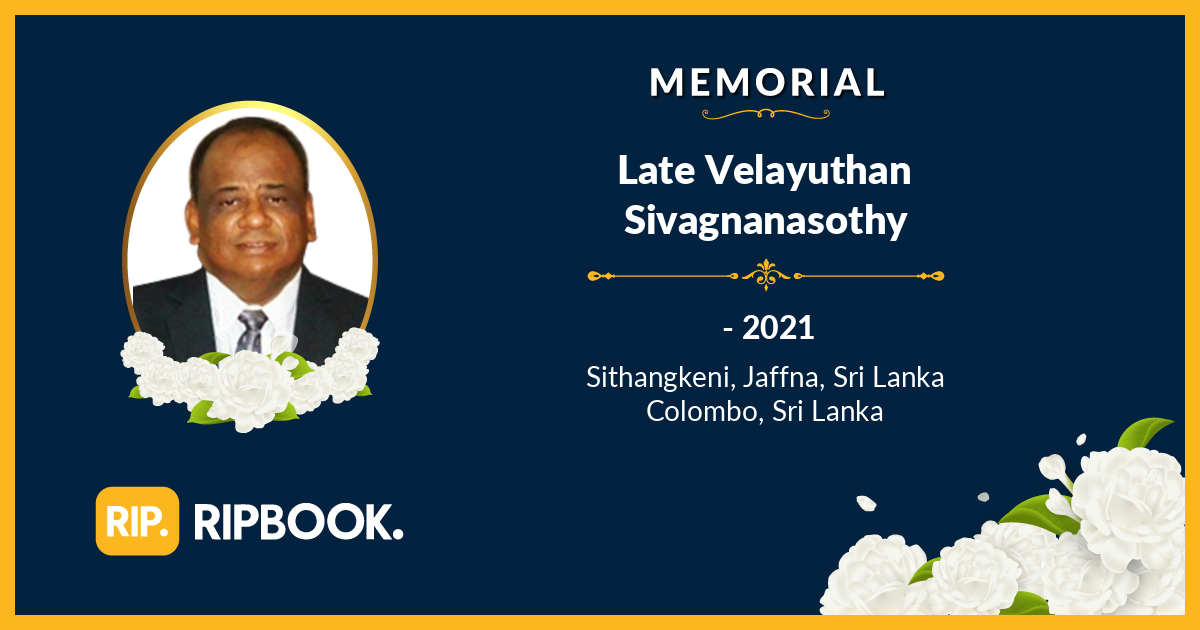 Late Velayuthan Sivagnanasothy - RIPBook
