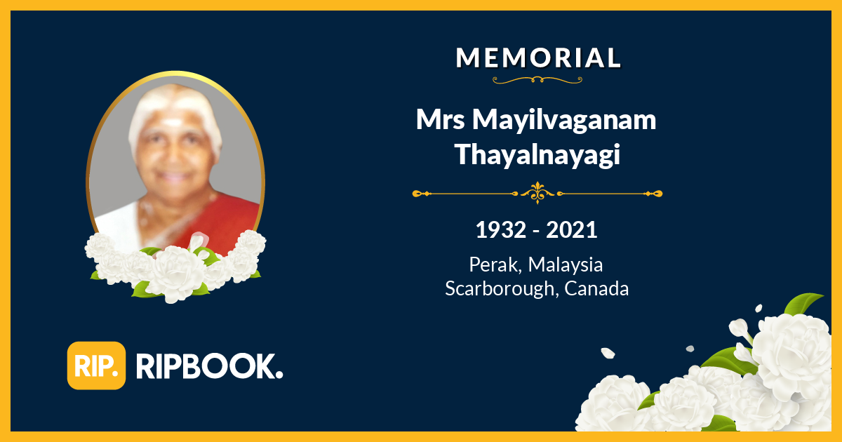 Tribute for Late Mayilvaganam Thayalnayagi By Anty - RIPBook