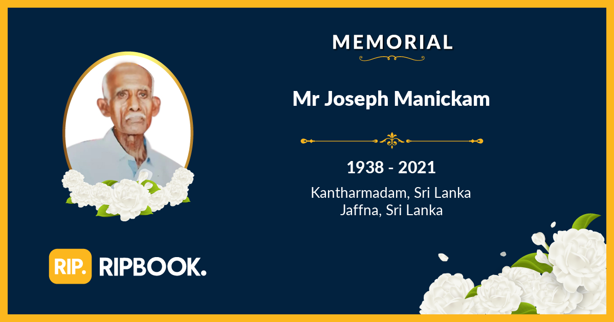 Tribute for Late Joseph Manickam By Son's Friend - RIPBook