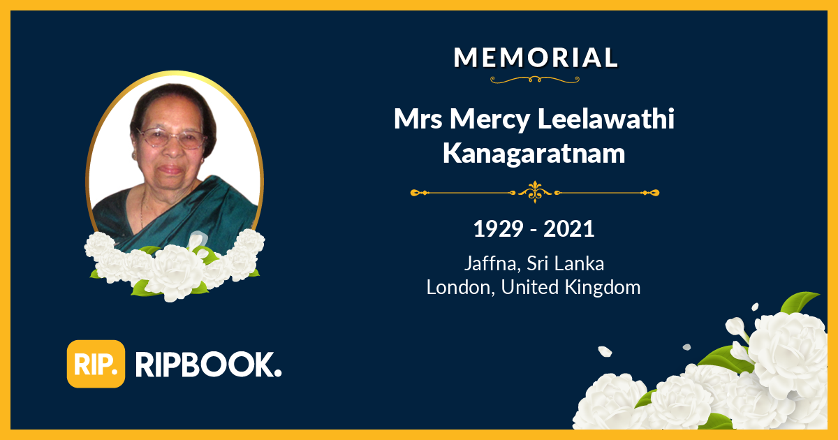 Late Mercy Leelawathy Kanagaratnam - RIPBook