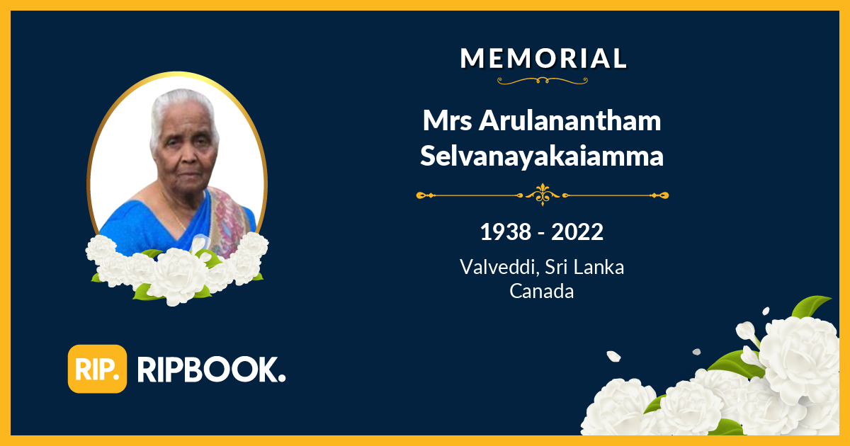 Tribute for Late Arulanantham Selvanayakiamma (Thangakili) By Friend ...