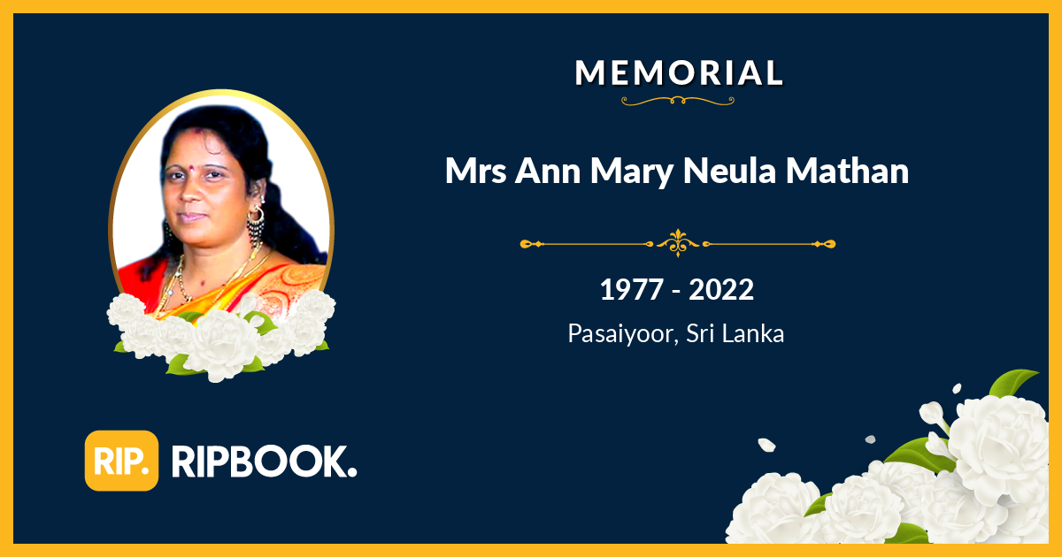 Late Ann Mary Neula Mathan - RIPBook