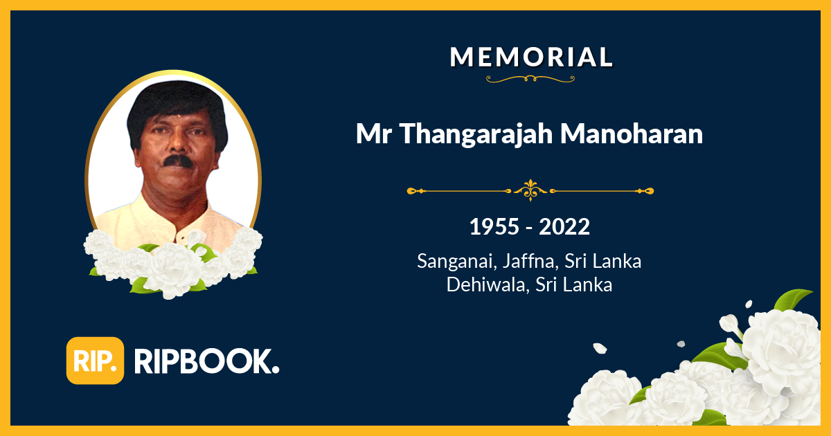 Late Thangarajah Manoharan (Mano) - RIPBook