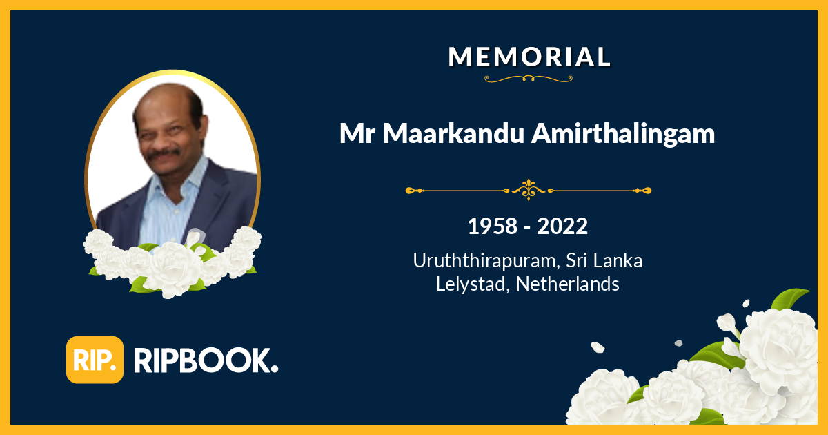Late Maarkandu Amirthalingam - RIPBook