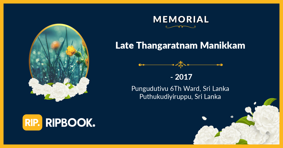 Late Thangaratnam Manikkam - RIPBook