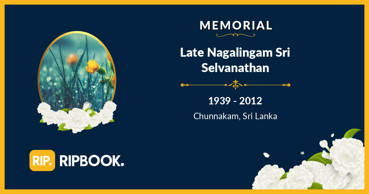 Late Nagalingam Sri Selvanathan - RIPBook