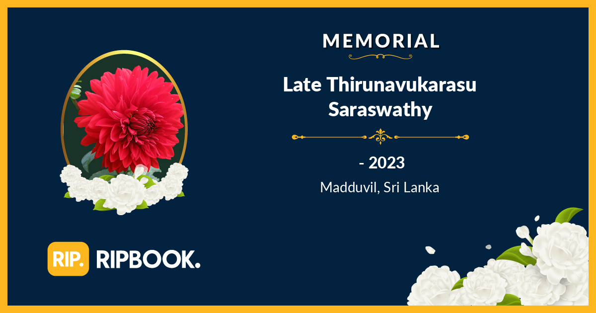 Late Thirunavukarasu Saraswathy (Chellachi) - RIPBook