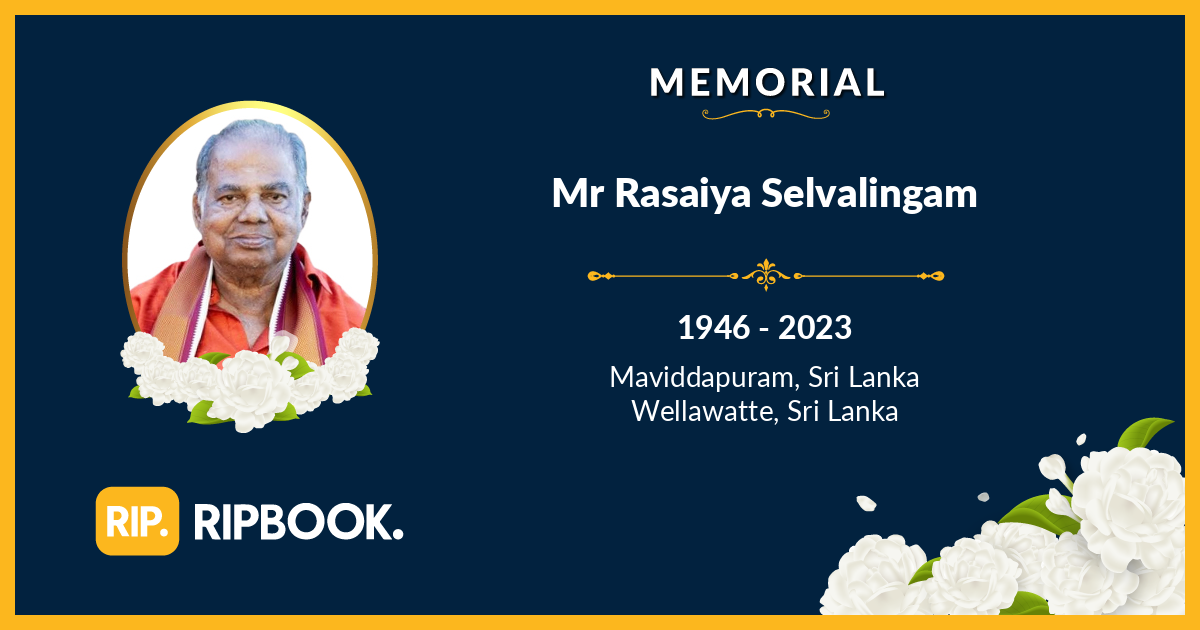 Tribute for Late Rasaiya Selvalingam By Nephew - RIPBook