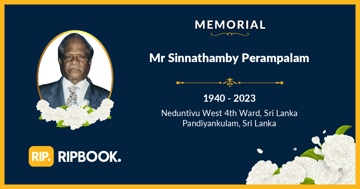 Tribute for Late Sinnathamby Perampalam By - RIPBook