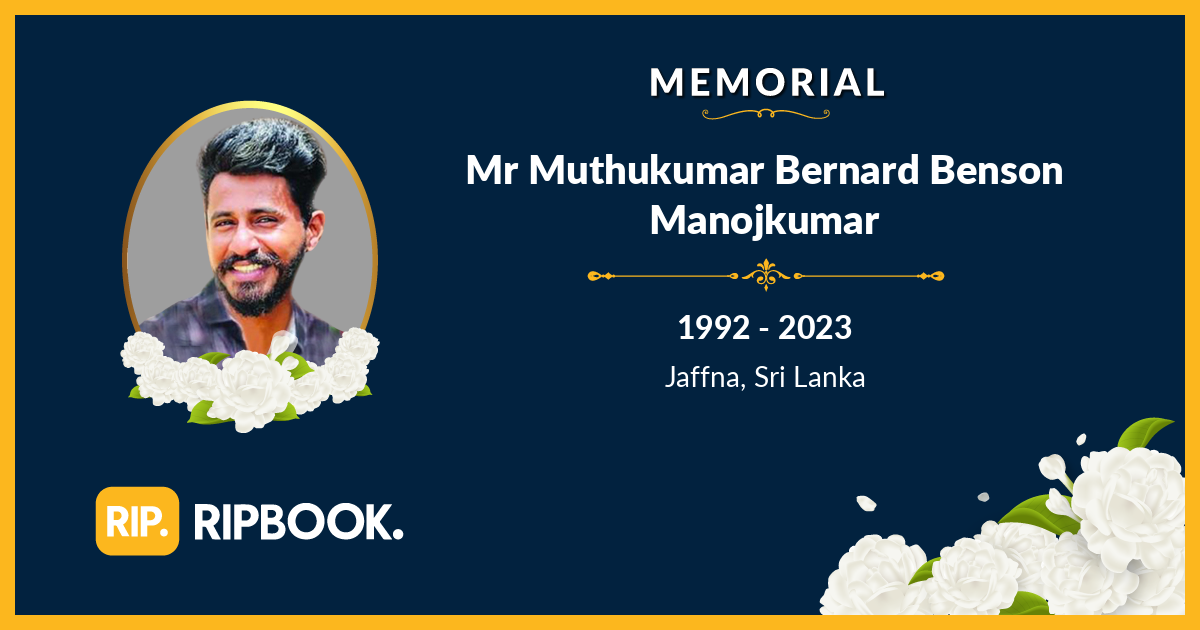Late Muthukumar Bernard Benson Manojkumar - RIPBook