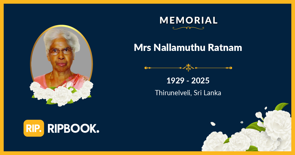 Tribute for Mrs Nallamuthu Ratnam By Muthulingam, Manel & Family ...