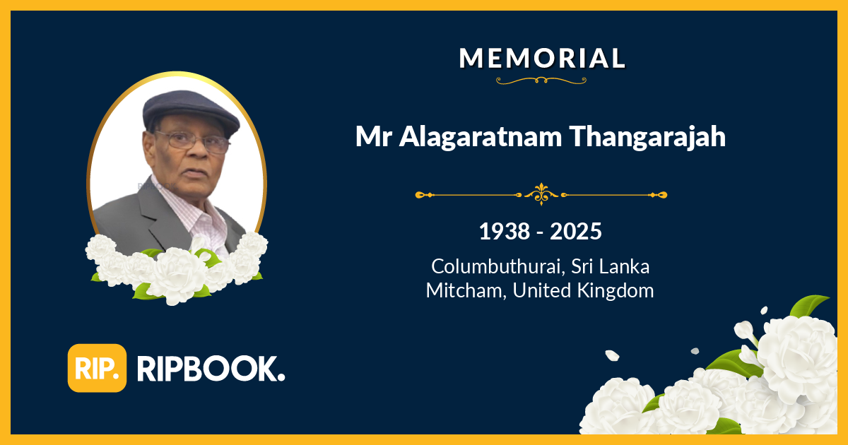 Tribute for Mr Alagaratnam Thangarajah By Sooti Anna & Family - RIPBook