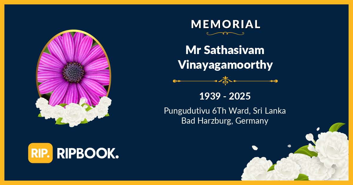 Tribute for Mr Sathasivam Vinayagamoorthy By - RIPBook