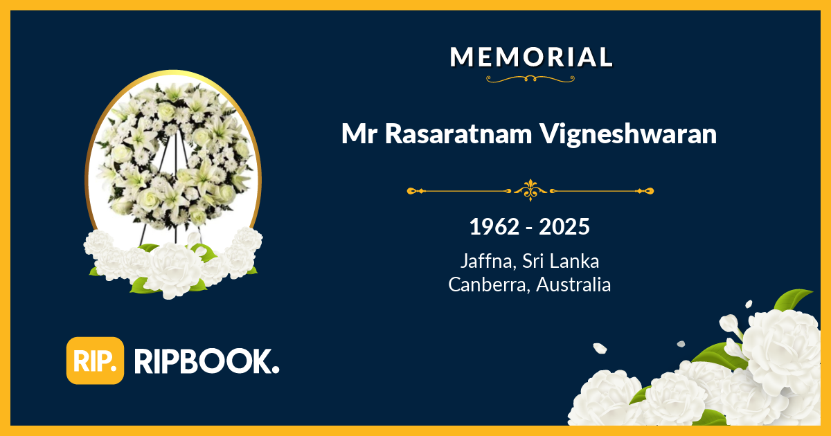 Tribute for Mr Rasaratnam Vigneshwaran By Raghu & Suguna - RIPBook