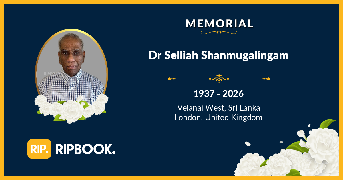 Tribute for Dr Selliah Shanmugalingam By - RIPBook