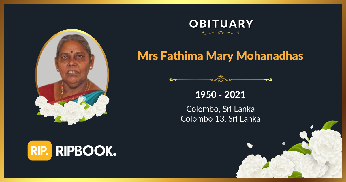 Late Fathima Mary Mohanadhas (Rathi) - Obituary - RIPBook