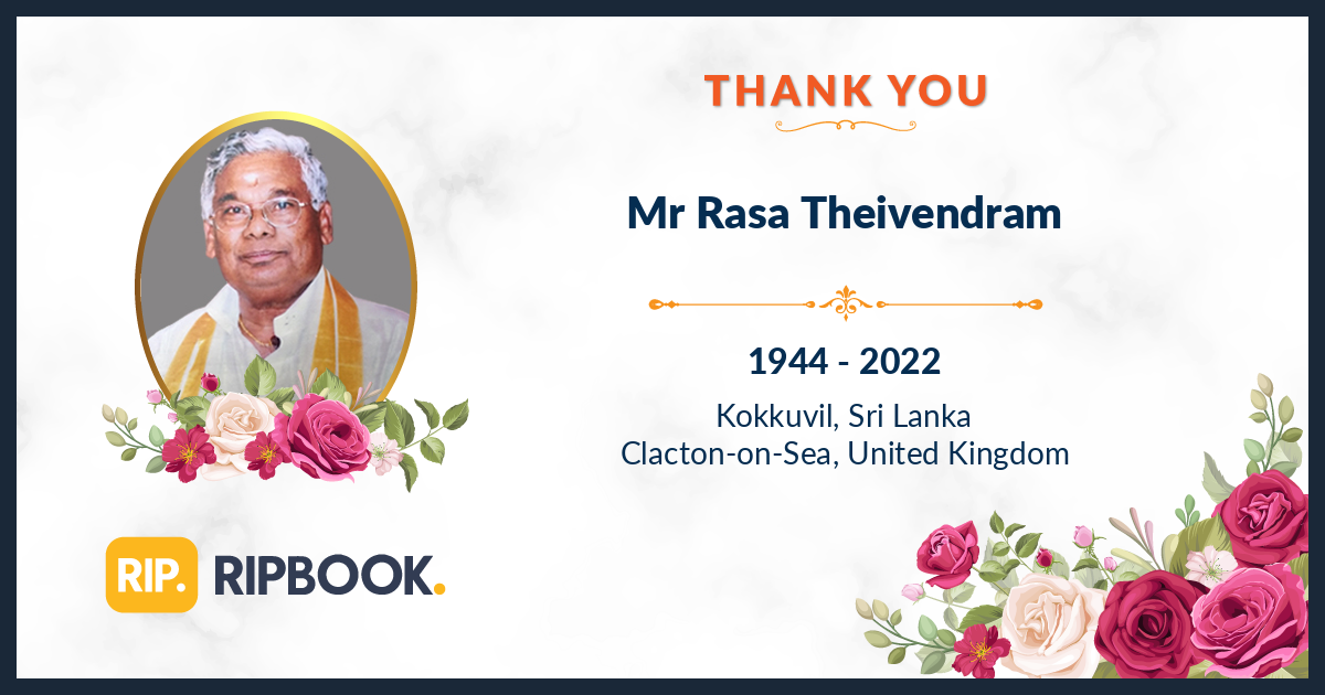 Late Rasa Theivendram - 31st Day Remembrance & Thankyou Message - RIPBook