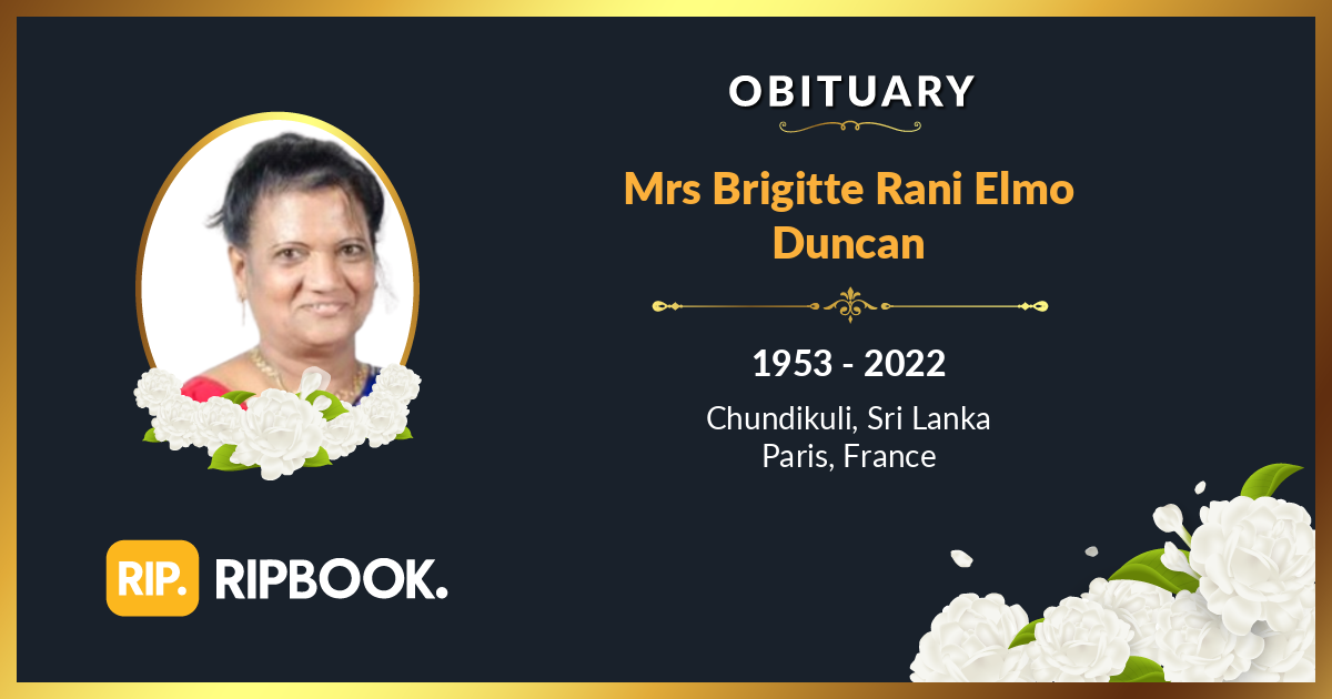 Late Brigitte Rani Elmo Duncan - Obituary - RIPBook