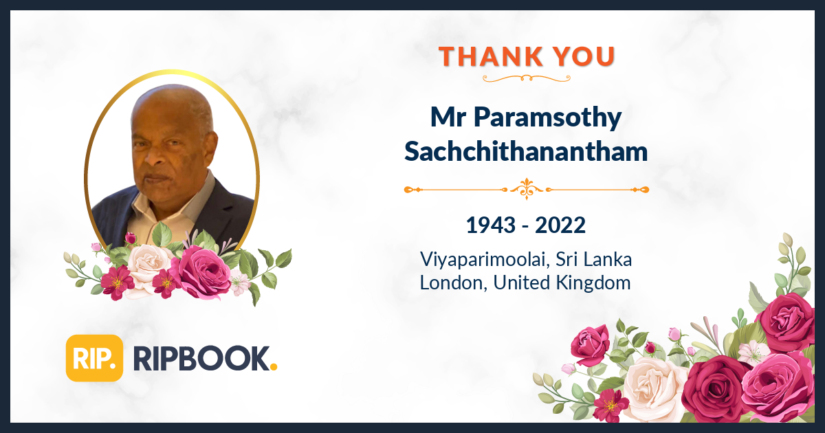 Late Paramsothy Sachchithanantham - Thankyou Message - RIPBook