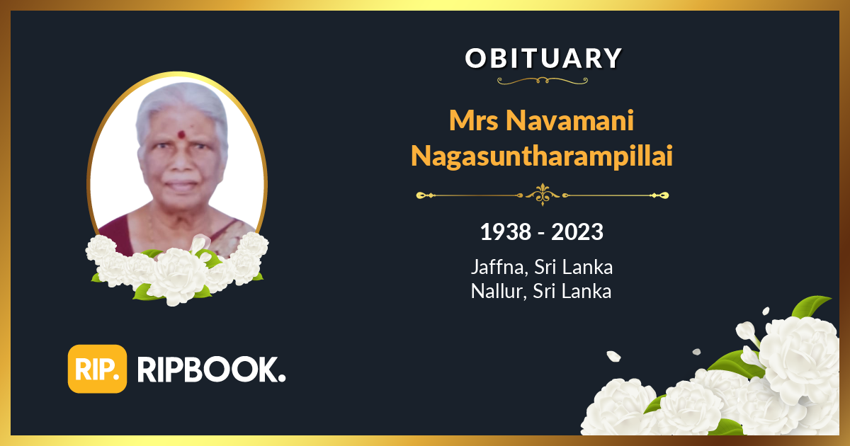 Late Navamani Nagasuntharampillai - Obituary - RIPBook