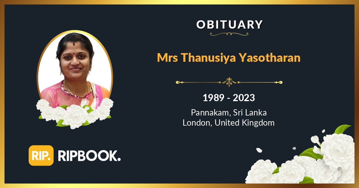 Late Thanusiya Yasotharan - Obituary - RIPBook