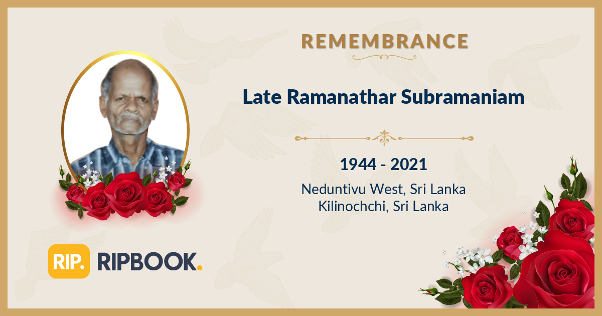 Late Ramanathar Subramaniam (Sellathambi) - 2nd Year Remembrance - RIPBook