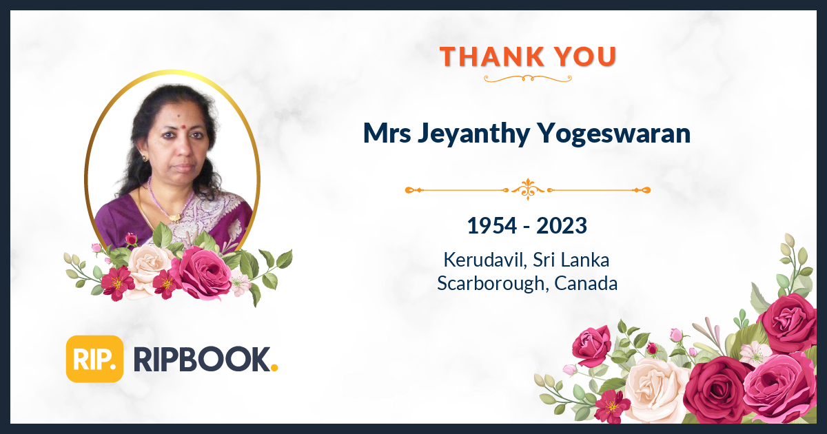 Mrs Jeyanthy Yogeswaran - Thankyou Message - RIPBook