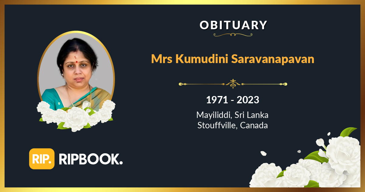 Late Kumudini Saravanapavan - Obituary - RIPBook