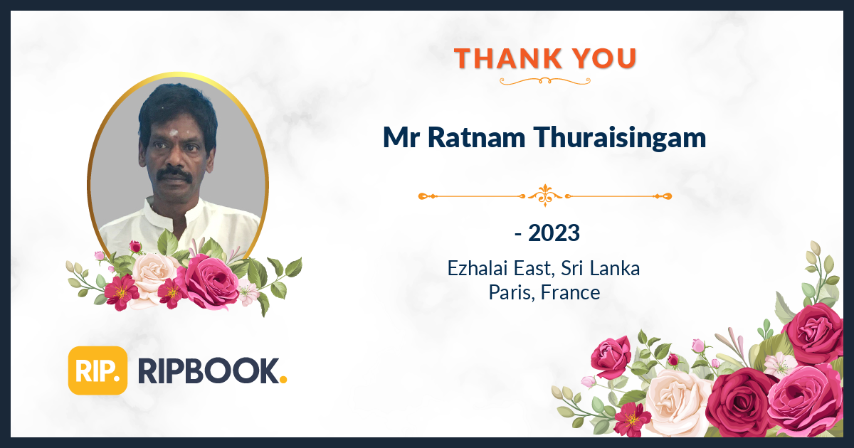 Late Ratnam Thuraisingam (Thurai) - 31st Day Remembrance & Thankyou ...