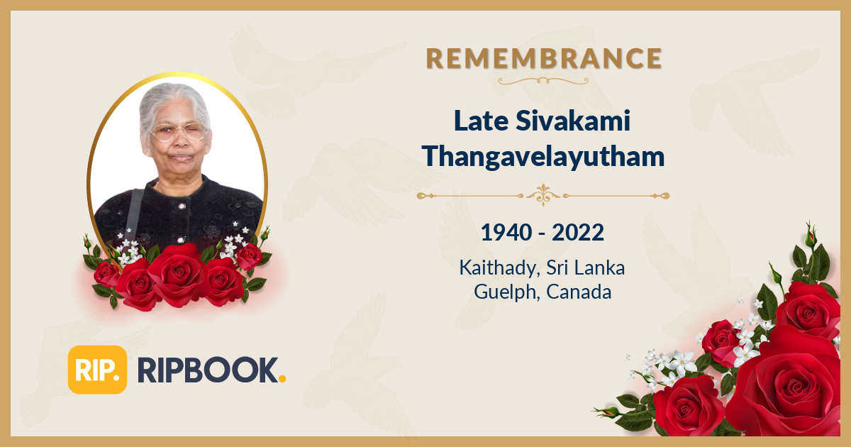 Late Sivakami Thangavelayutham (Thangamani) - 1st Year Remembrance ...