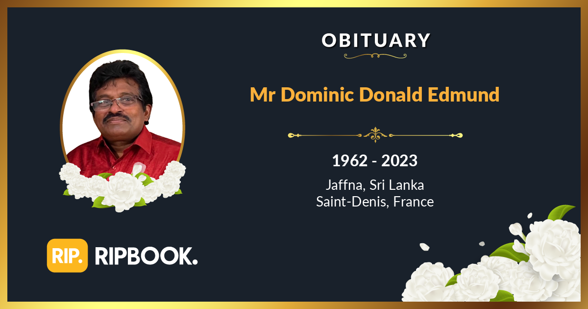 Late Dominic Donald Edmund - Obituary - RIPBook