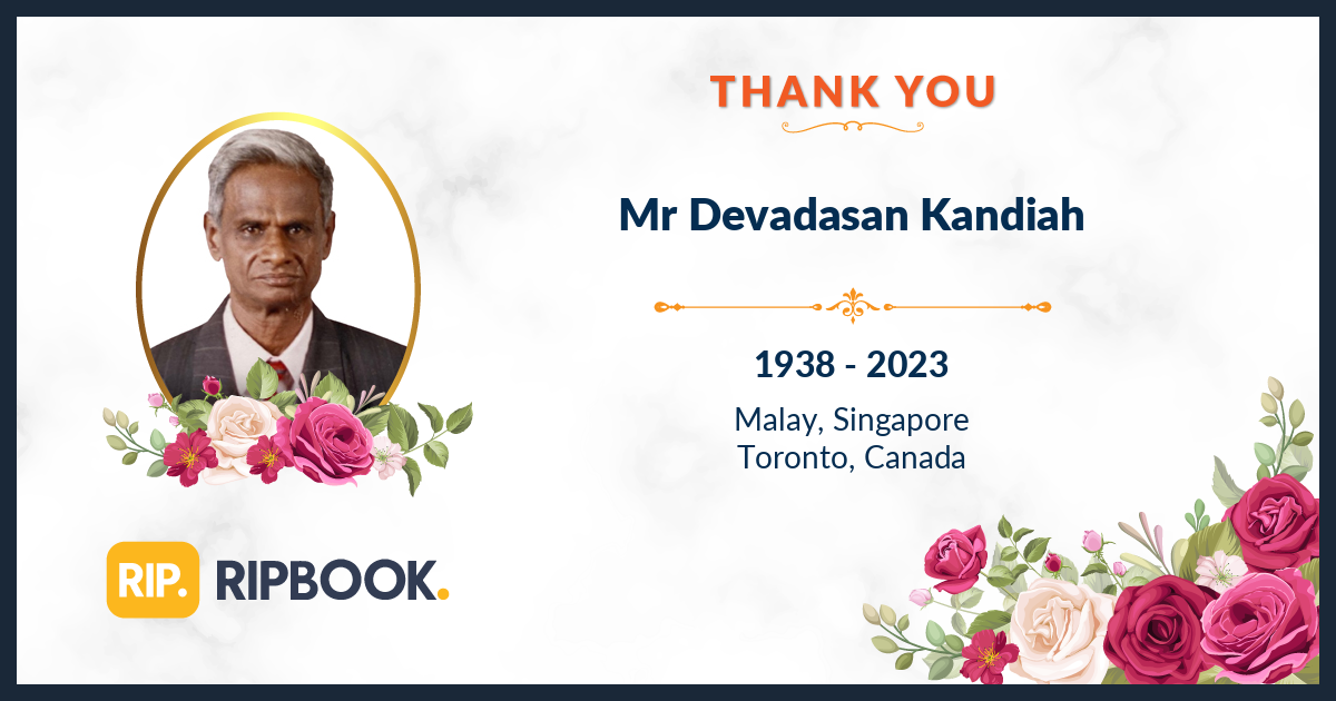 Late Devadasan Kandiah - 31st Day Remembrance & Thankyou Message - RIPBook