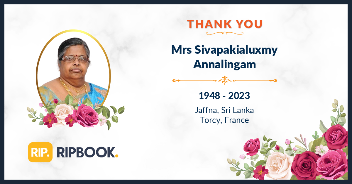 Mrs Sivapakialuxmy Annalingam (Thangarani) - 31st Day Remembrance ...