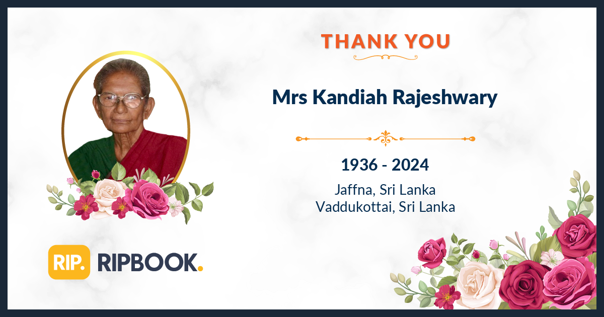 Late Kandiah Rajeshwary - 31st Day Remembrance & Thankyou Message - RIPBook