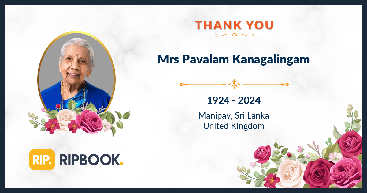 Mrs Pavalam Kanagalingam - 31st Day Remembrance & Thankyou Message ...