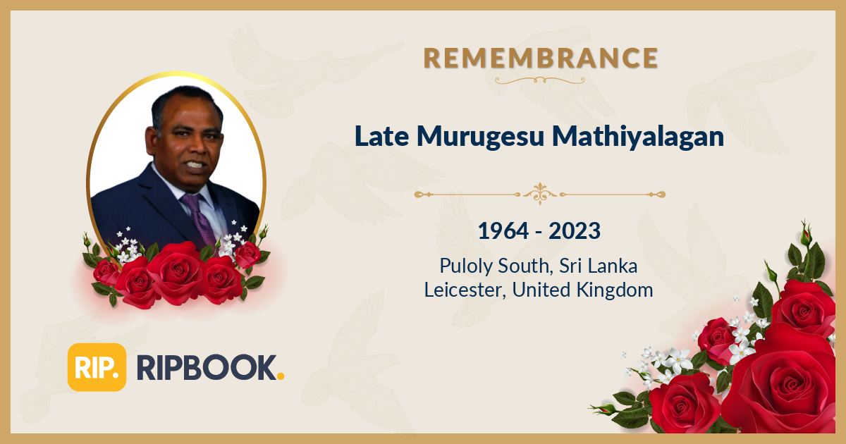 Late Murugesu Mathiyalagan - 1st Year Remembrance - RIPBook