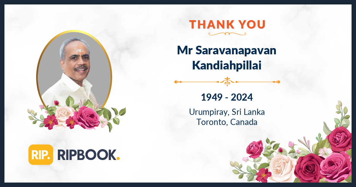 Late Saravanapavan Kandiahpillai - 31st Day Remembrance & Thankyou ...