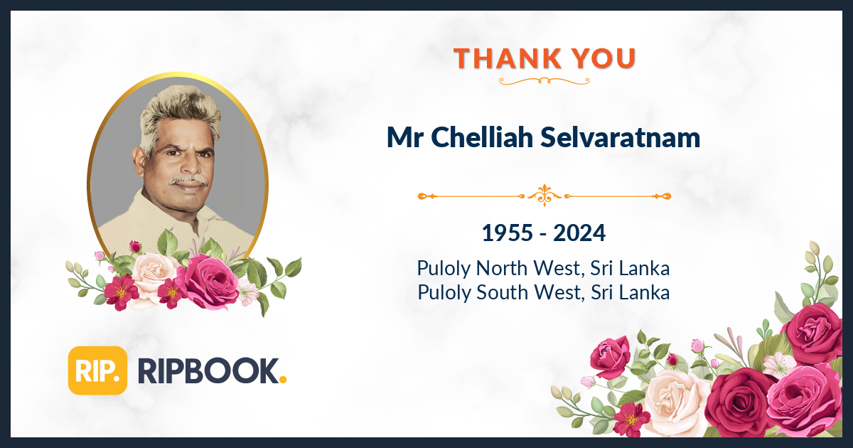 Late Chelliah Selvaratnam - 31st Day Remembrance & Thankyou Message ...