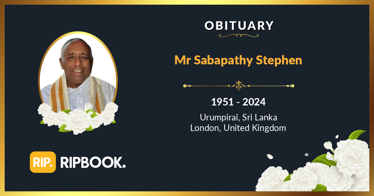 Mr Sabapathy Stephen (Sivapathy) - Obituary - RIPBook