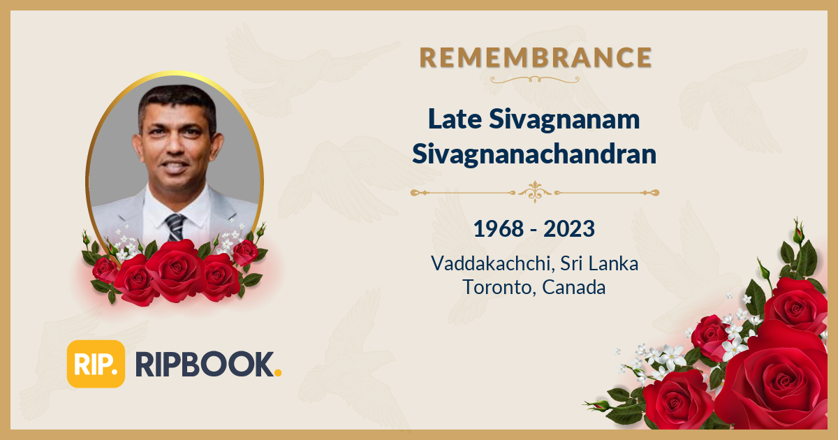 Late Sivagnanam Sivagnanachandran (Tony Siva) - 1st Year Remembrance ...