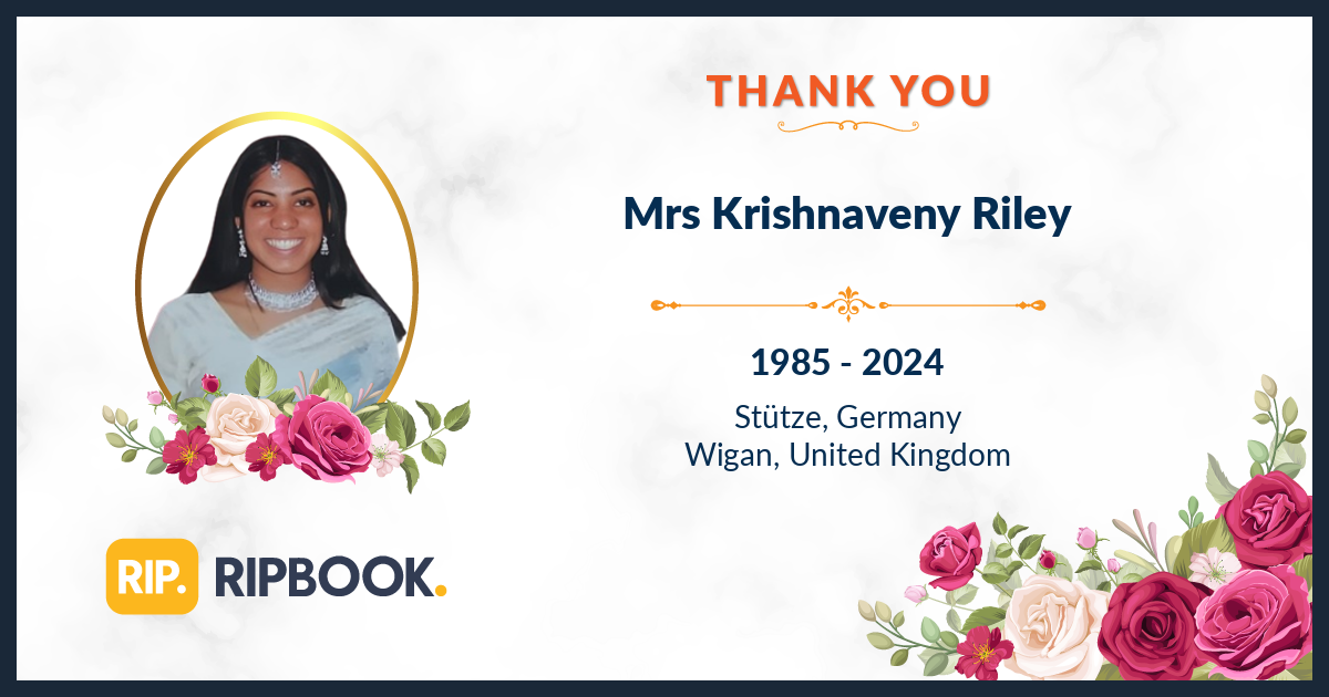 Late Krishnaveny Riley - 31st Day Remembrance & Thankyou Message - RIPBook