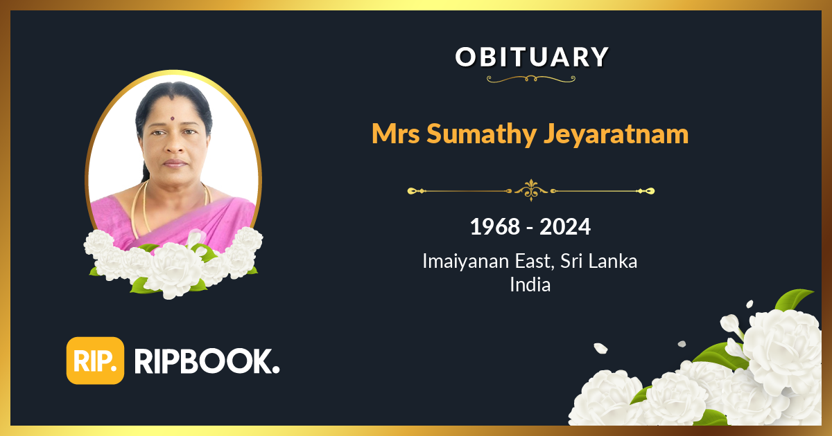 Mrs Sumathy Jeyaratnam - Obituary - RIPBook