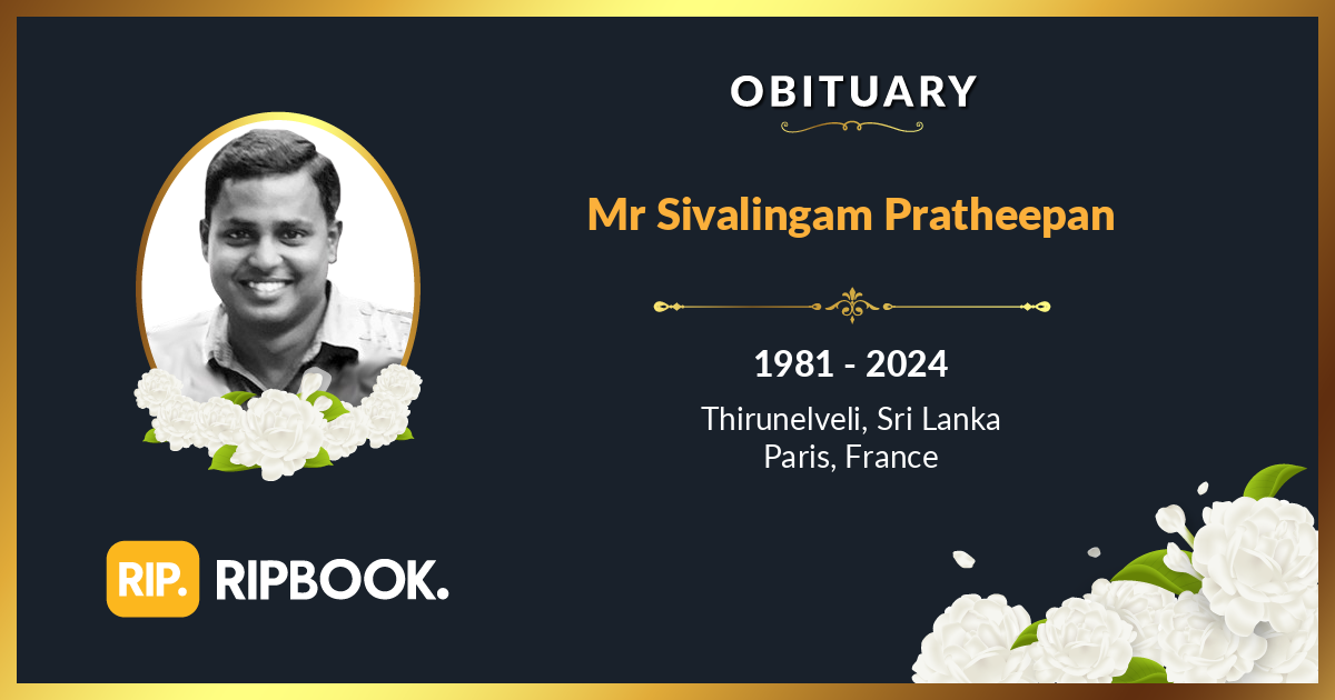 Late Sivalingam Pratheepan - Obituary - RIPBook