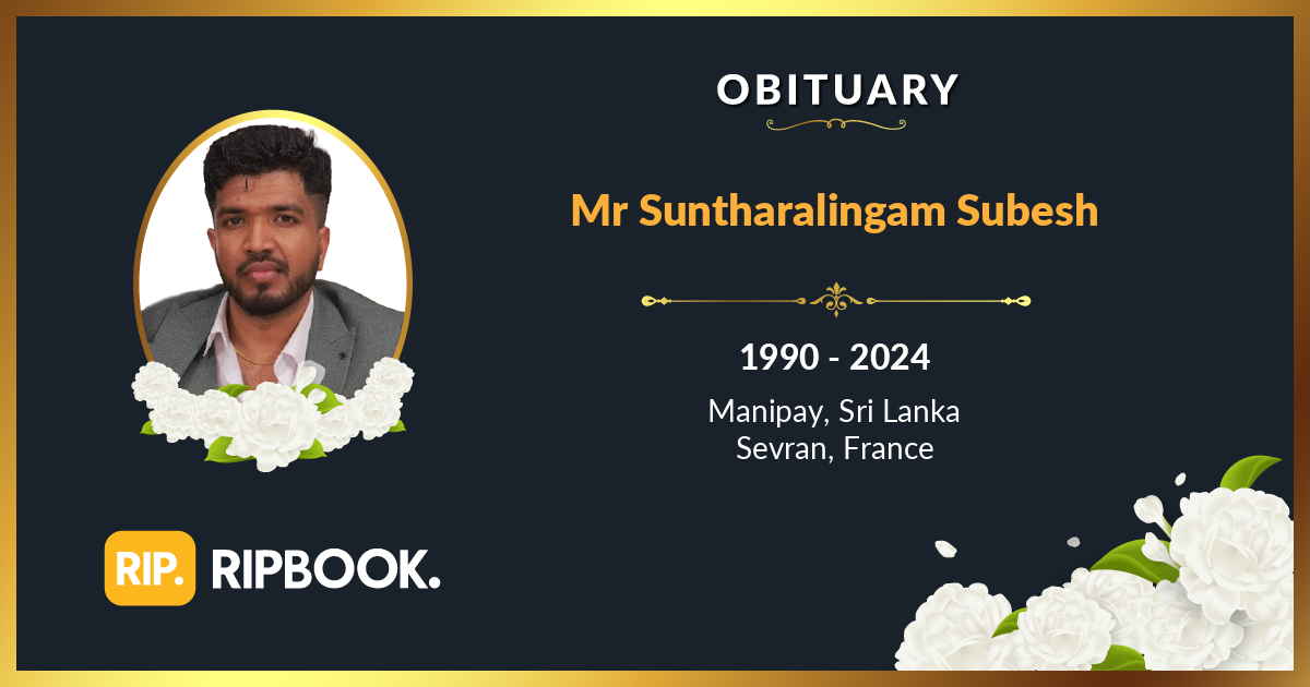 Late Suntharalingam Subesh - Obituary - RIPBook
