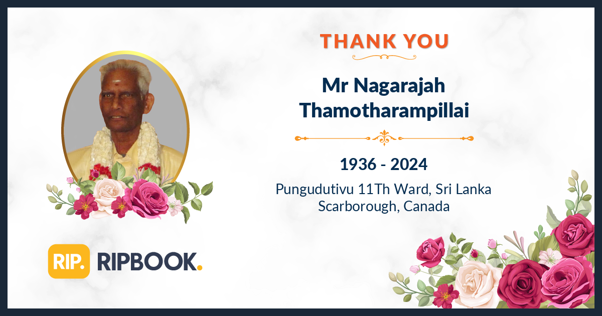 Late Nagarajah Thamotharampillai - 31st Day Remembrance & Thankyou ...
