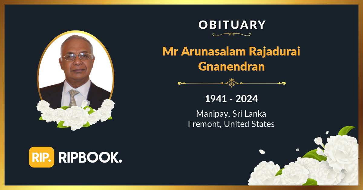 Mr Arunasalam Rajadurai Gnanendran - Obituary - RIPBook