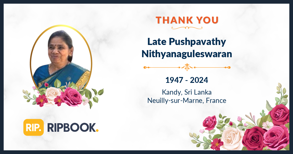 Late Pushpavathy Nithyanaguleswaran (Nithi) - 31st Day Remembrance ...