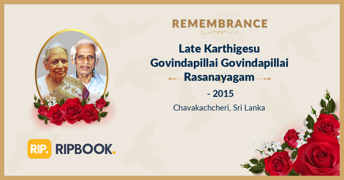 Late Karthigesu Govindapillai Govindapillai Rasanayagam - 10th Year ...