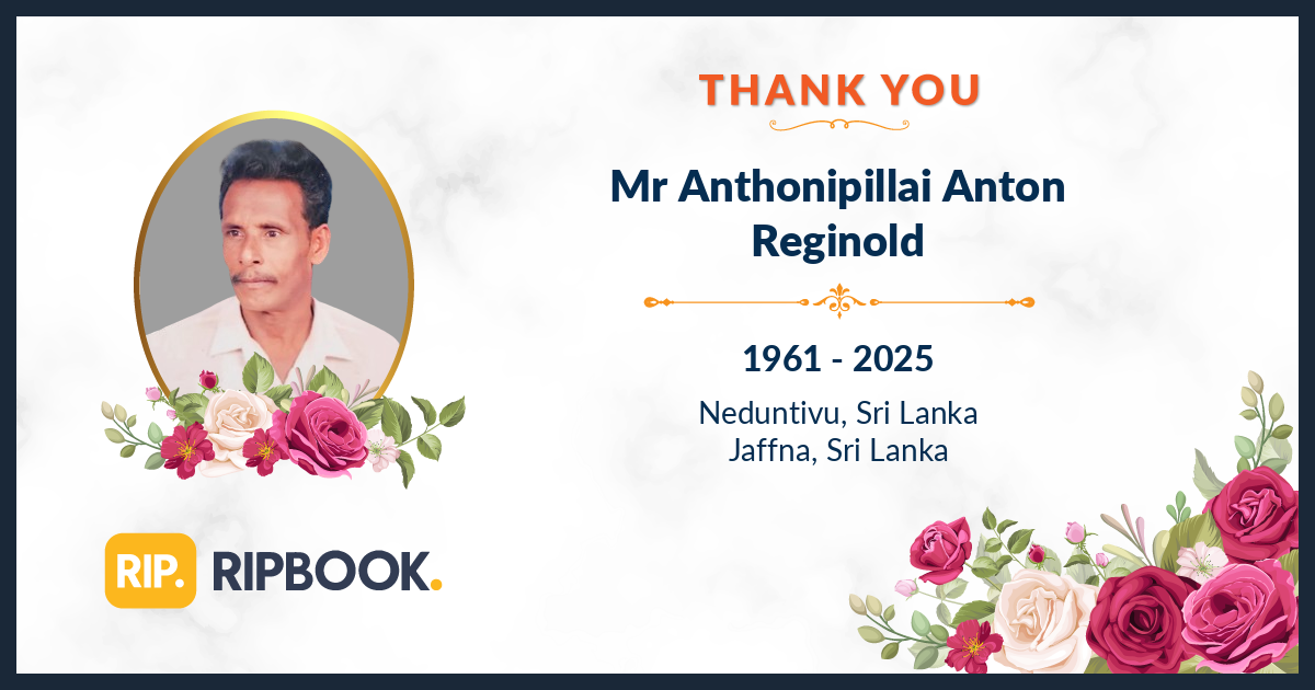 Mr Anthonipillai Anton Reginold (Veeran) - 31st Day Remembrance ...