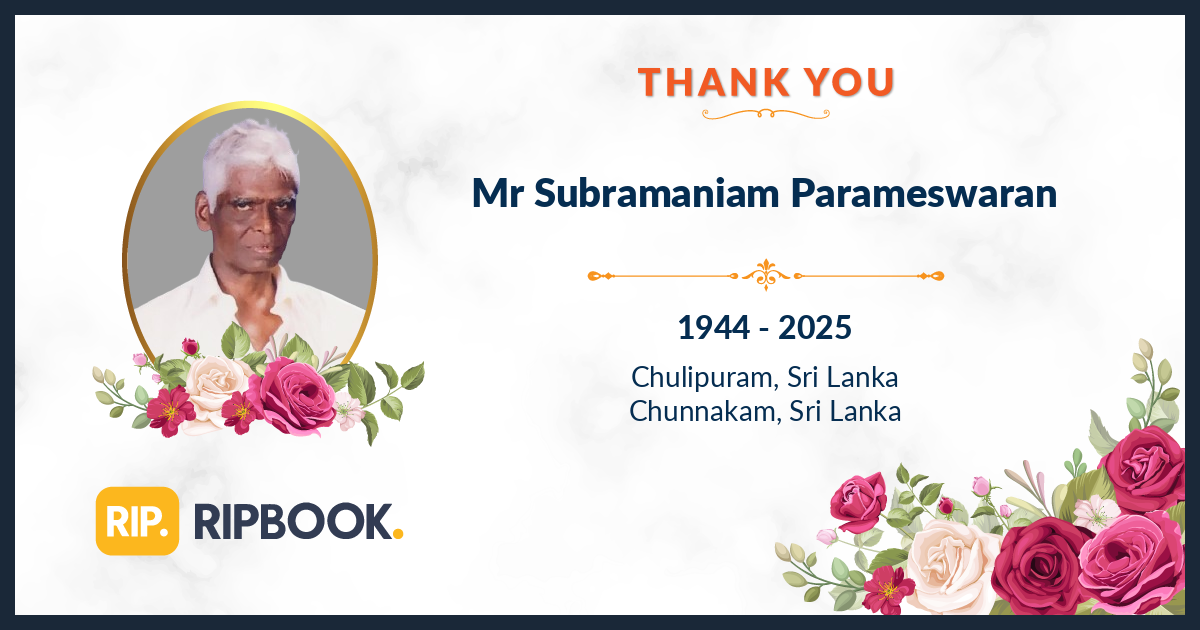 Mr Subramaniam Parameswaran (Sivam) - 31st Day Remembrance & Thankyou ...